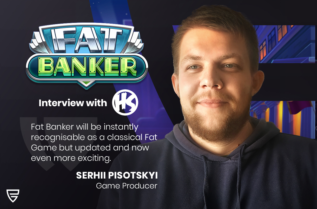 Interview: Game Producer, Serhii Pisotskyi, speaks to Hideous Slots | Push Gaming